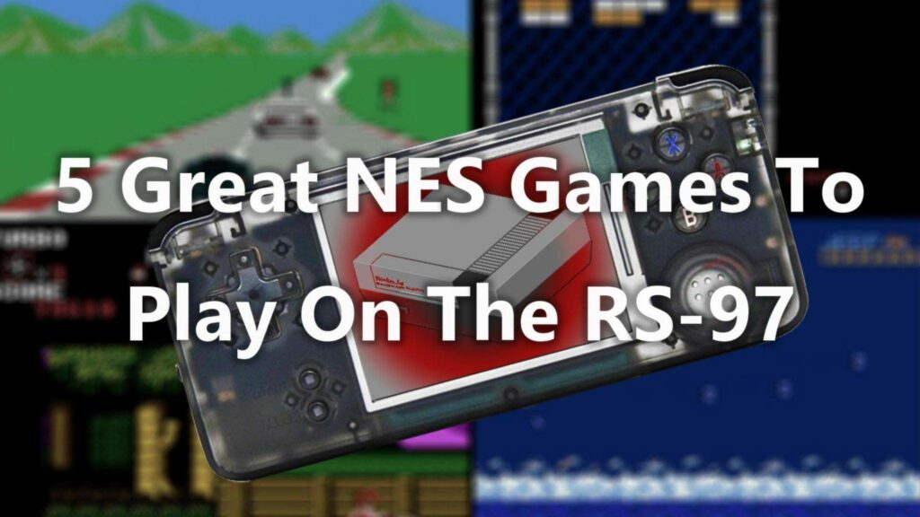 Great NES games to play on the RS-97 retro game and emulator handheld ...