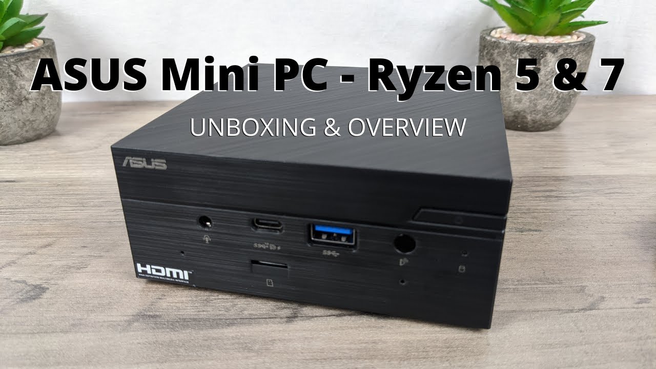 Video Thumbnail: ASUS Mini PC Review – PN50 AMD Ryzen 5 and Ryzen 7 ...