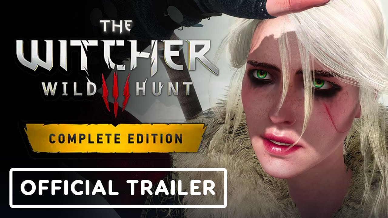 Video Thumbnail: The Witcher 3: Wild Hunt Complete Edition – Official ...